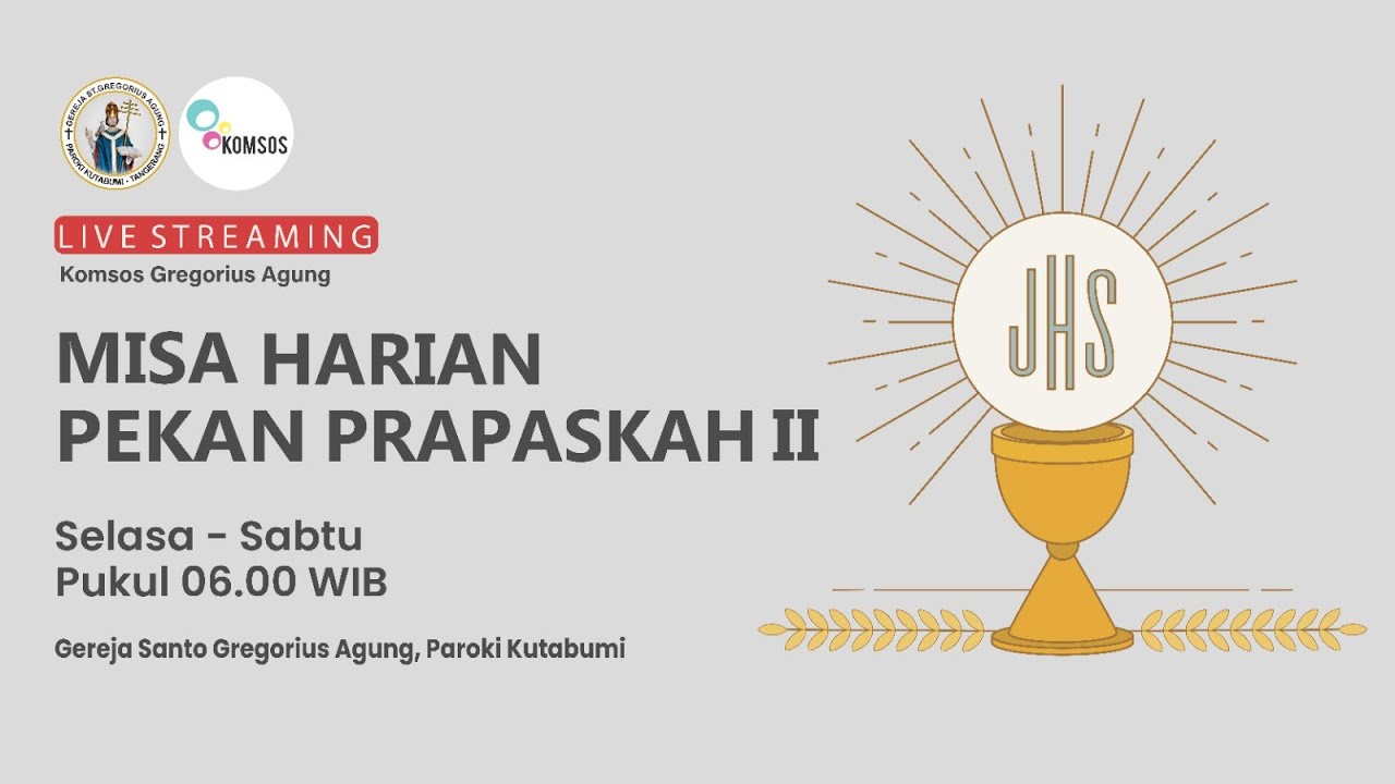 MISA PAGI - HARI BIASA, PEKAN PRAPASKAH II | GEREJA SANTO GREGORIUS ...