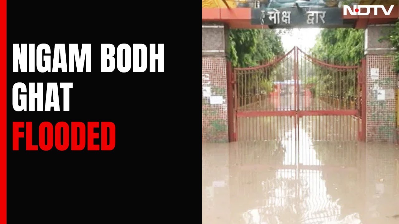 Nigam Bodh Ghat, One Of Delhi's Largest Cremation Grounds, Flooded ...