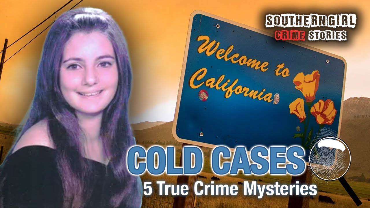 5 Unsolved California Cold Cases - YouTube