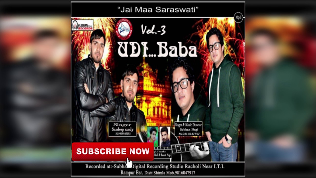 Udi Baba Vol.3 Latest Pahari Nonstop By Sandeep Sandy, Subhan Negi ...