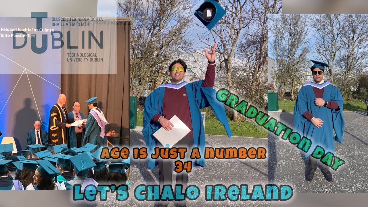 Graduation day | TU Dublin| Masters in Ireland | 34 ki age me study ...