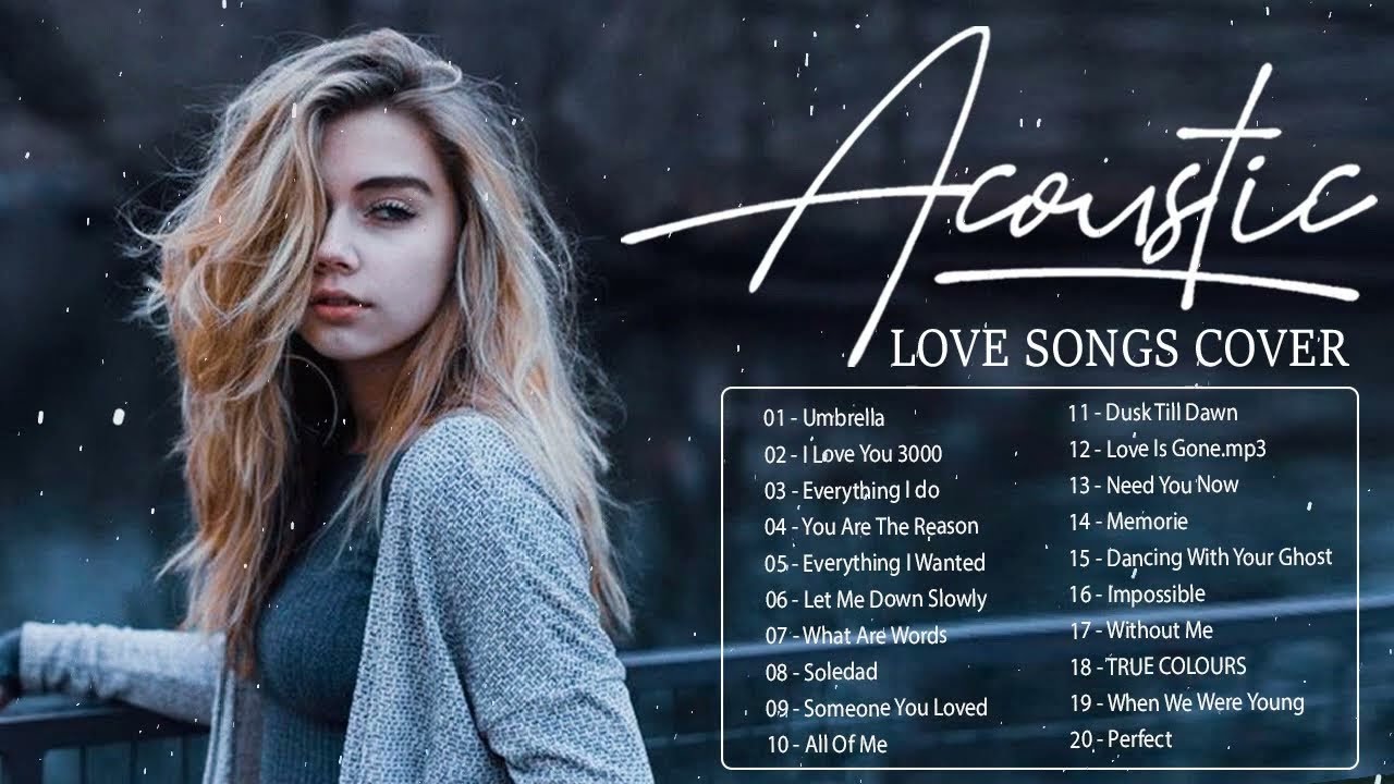 English Acoustic Love Songs Cover 2022 - Top Acoustic Guitar Cover Of ...