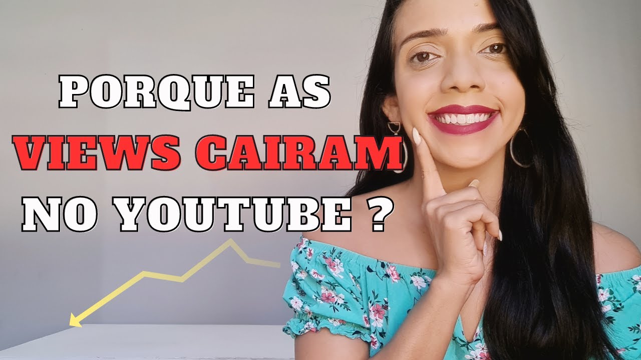 Porque as visualizações do youtube diminuiram | Ana Rafaella - YouTube