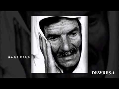 BAQİ XIDO DEWREŞ - 1