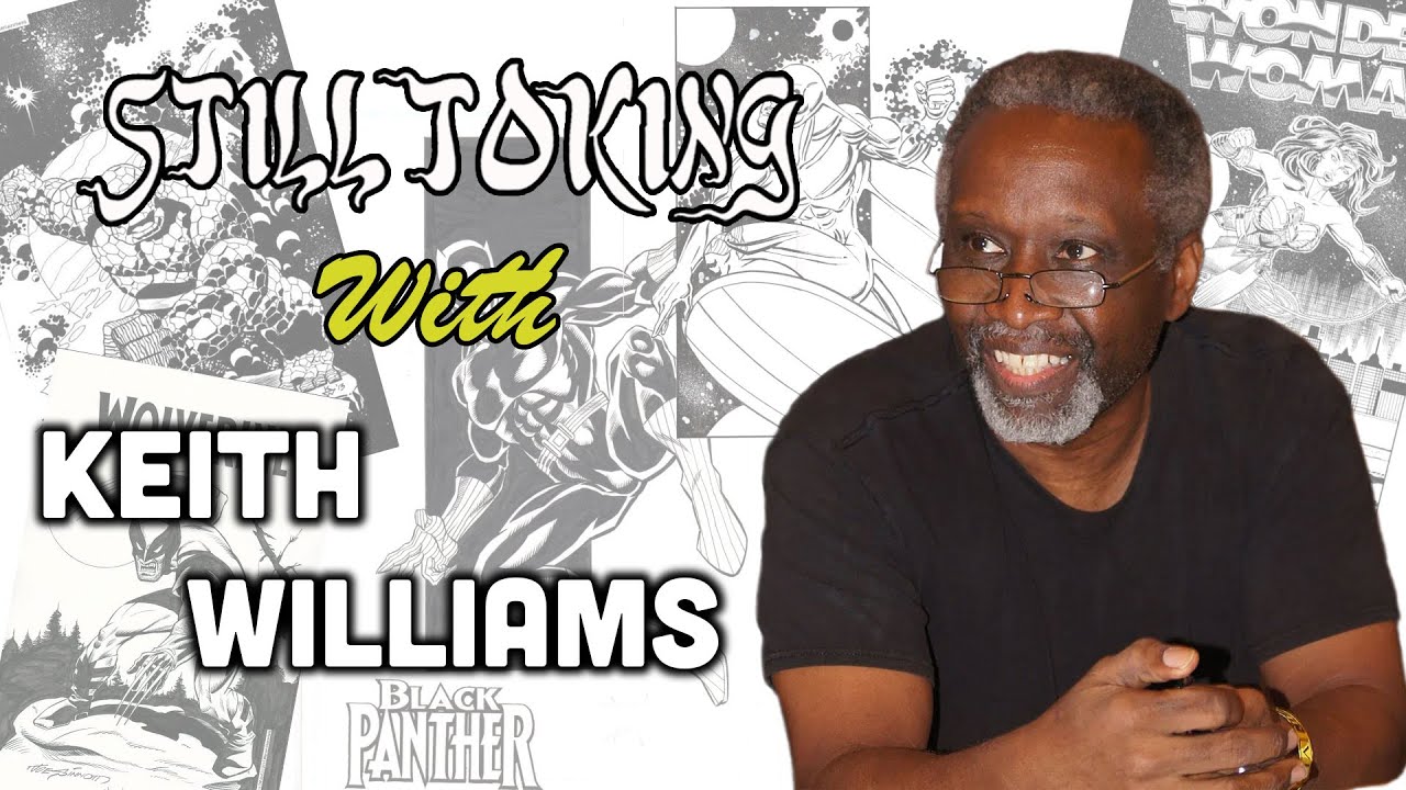 Still Toking with Keith Williams (Comic book/ Comic strip artist) - YouTube