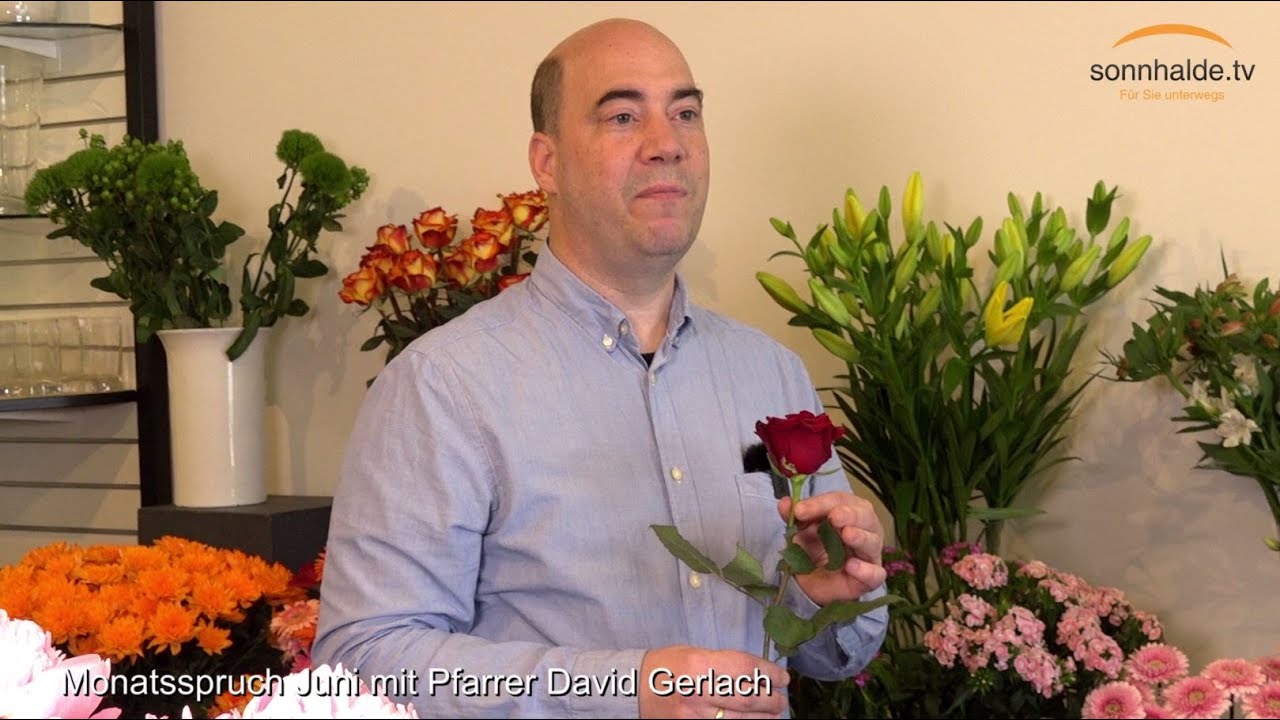 Monatsspruch Juni 2022 mit Pfarrer David Gerlach - YouTube