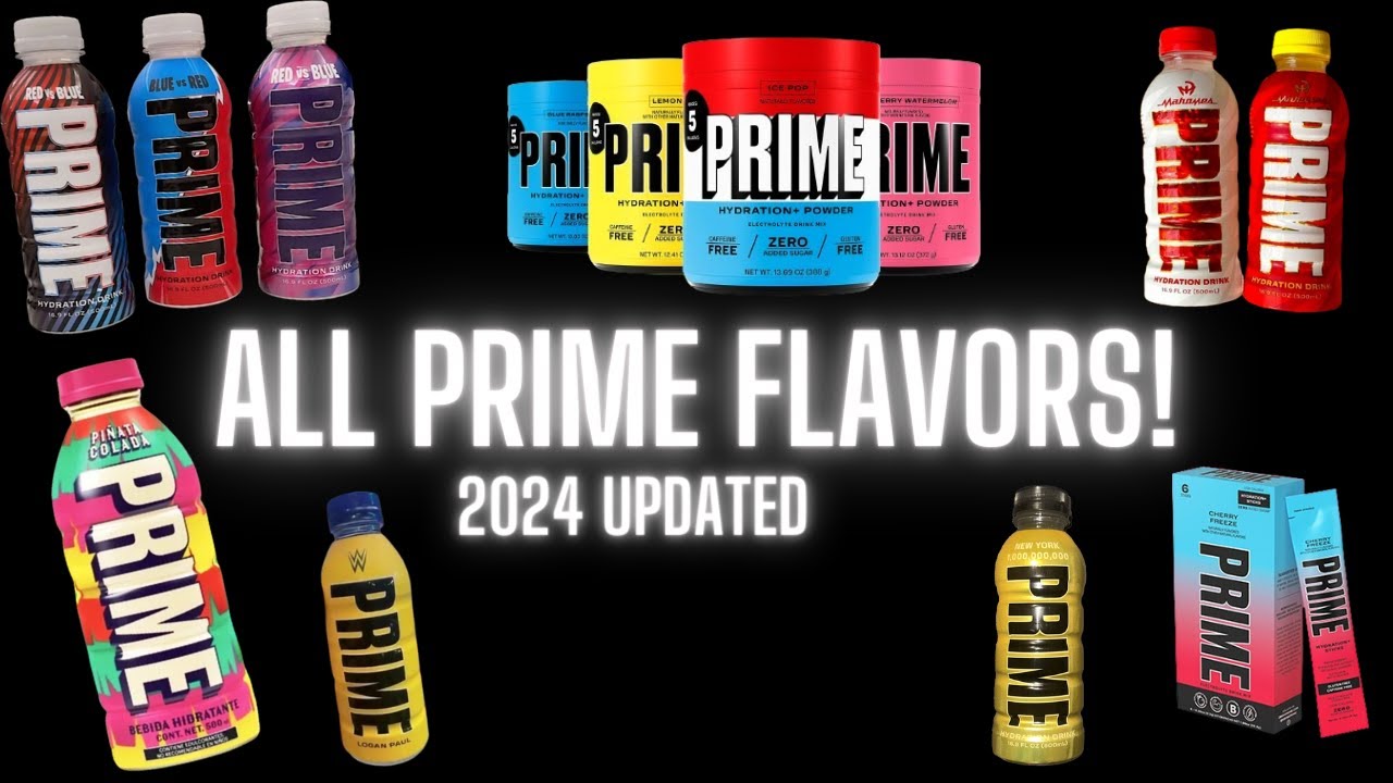 Every Prime Flavor - Normal and Ultra Rare! | 2024 Updated - YouTube