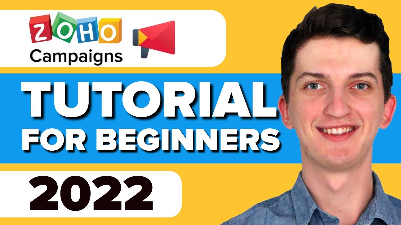 Zoho Campaign Tutorial For Beginners 2021 - How To Use Zoho Campaign Software! - YouTube
