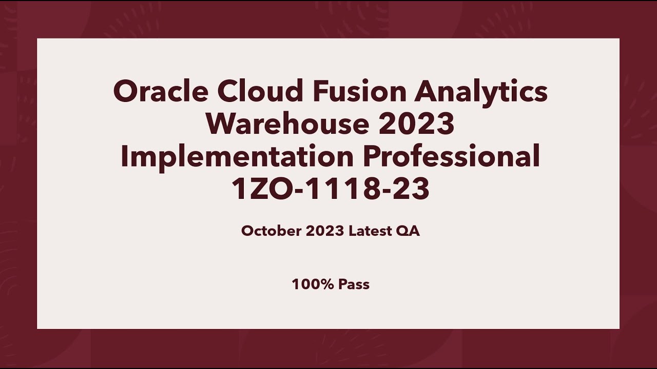 OCI Analytics Warehouse 2023 Implementation Professional 1ZO-1118-23 ...