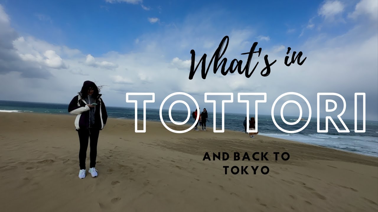 Tottori Japan Highlights and Back to Tokyo - YouTube