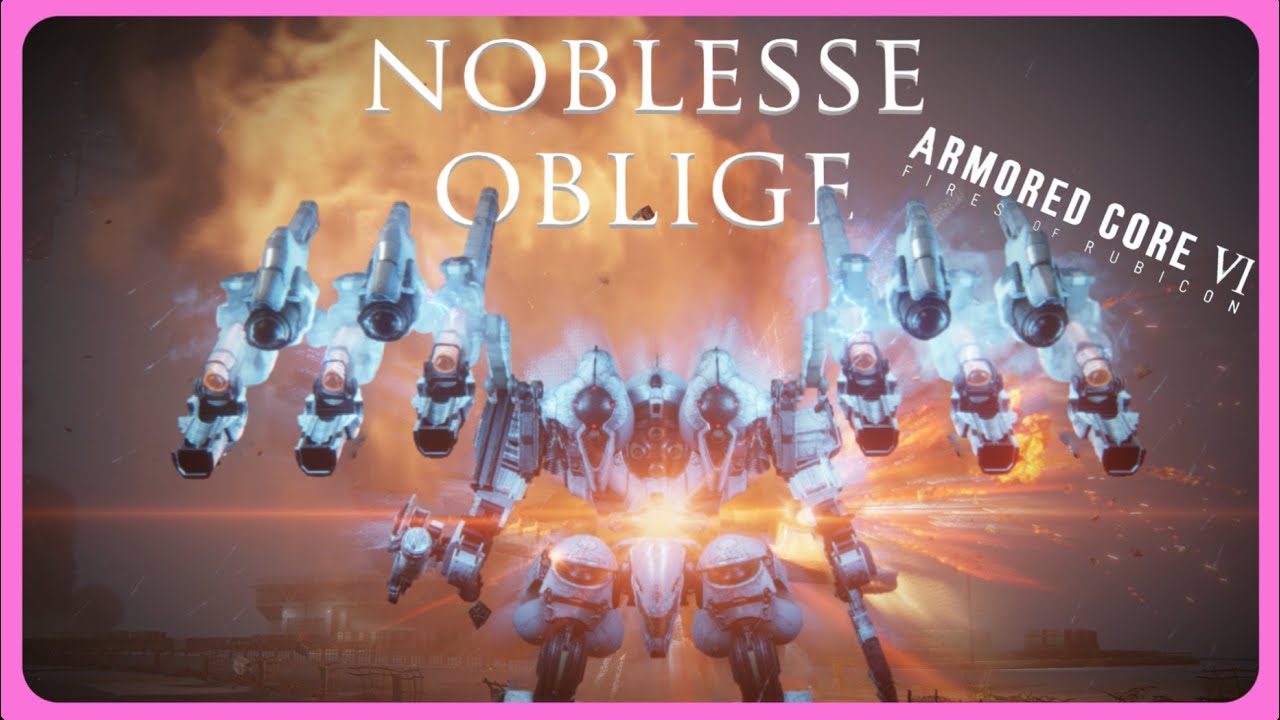 Noblesse Oblige Is a Beast! Armored Core 6 - YouTube
