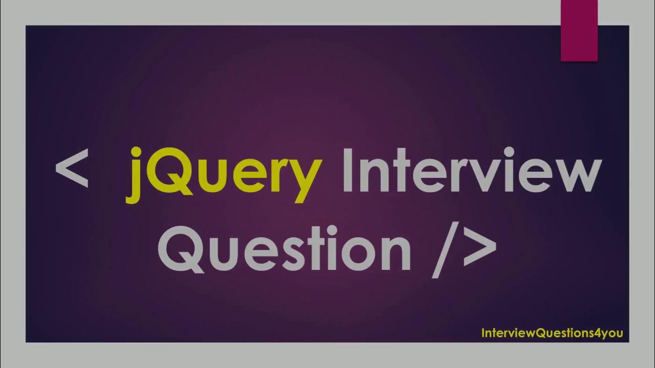 jquery interview questions - YouTube