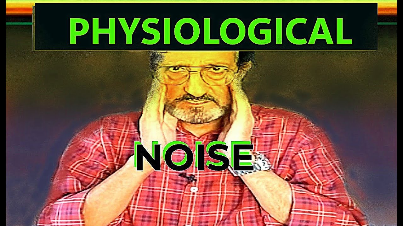 #physiological #noise in #communication with #sayed_humayun_qaisar ...
