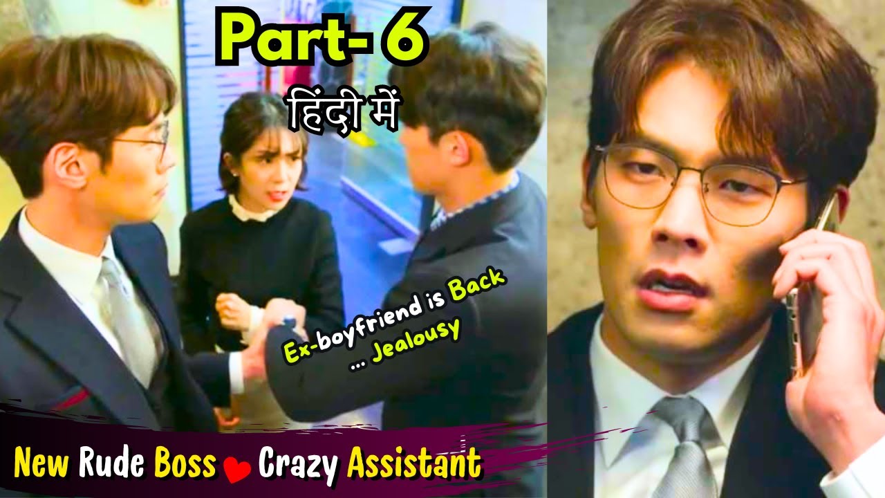 Part-6 | Rude Boss asks Crazy Assistant do you like him💕Hate to love ...