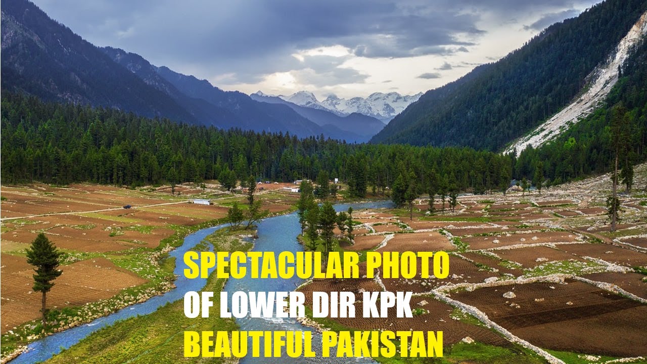 Most Beautiful and Spectacular View of Lower Dir, Upper Dir KPK ...
