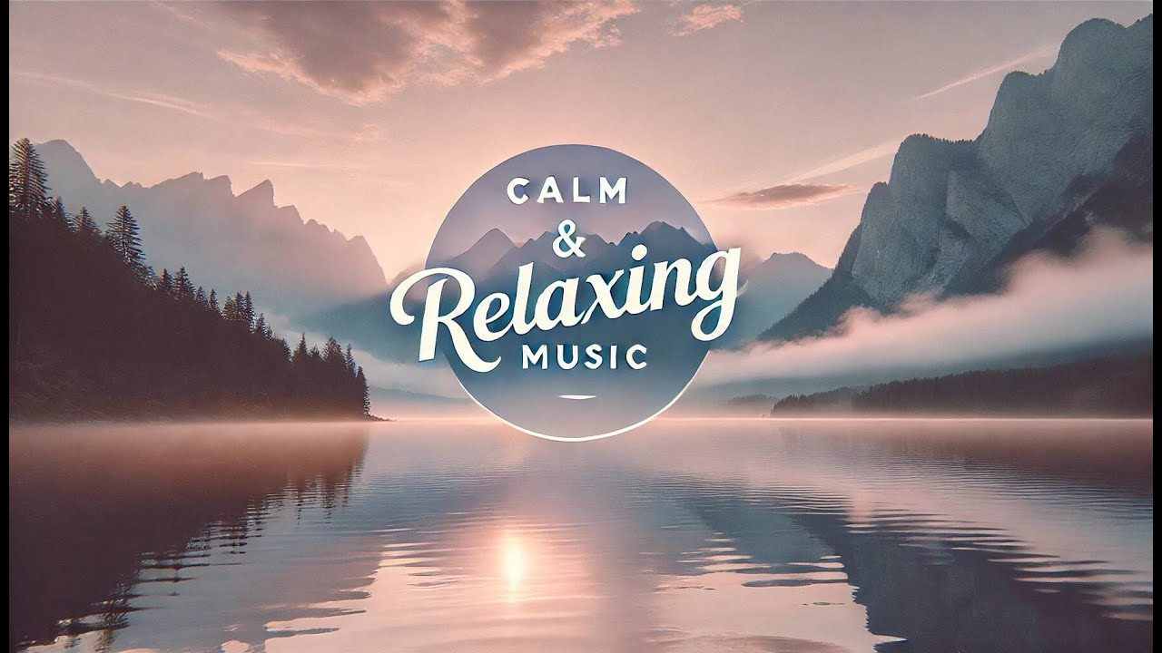 Tranquil Tunes: Calm & Relaxing Music for Inner Peace and Focus - YouTube