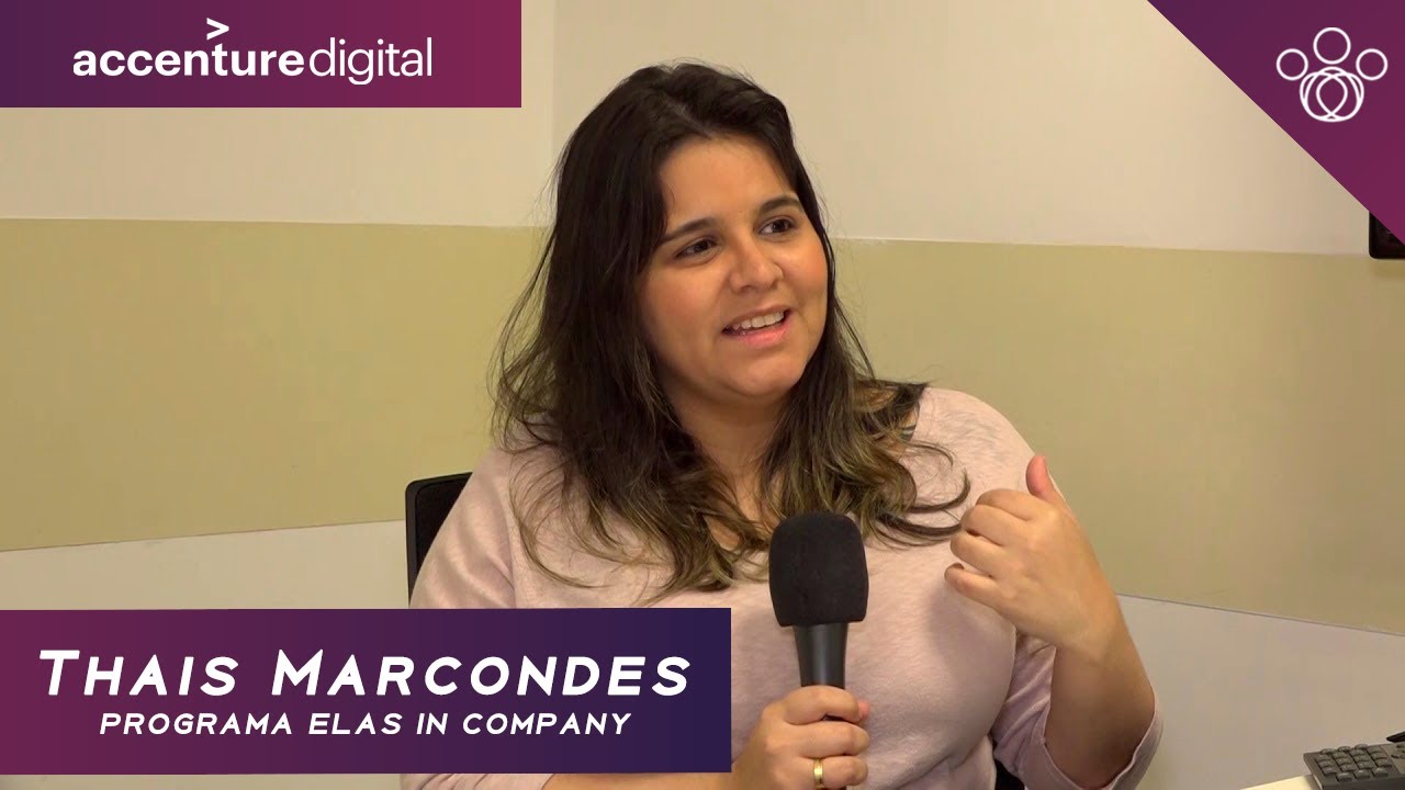 Thais Marcondes | Accenture Digital - Programa de Liderança Feminina ...