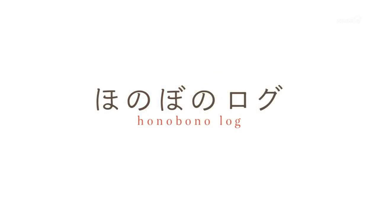 Honobono Log Episode 6 「Mad?」 - YouTube