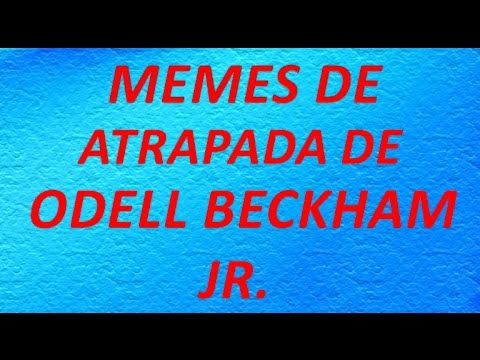 Memes De Atrapada De Odell Beckham Jr. - YouTube