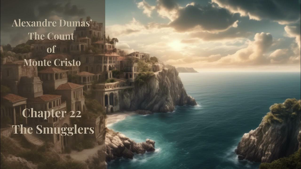 Alexandre Dumas’ The Count of Monte Cristo: Chapter 22 - YouTube