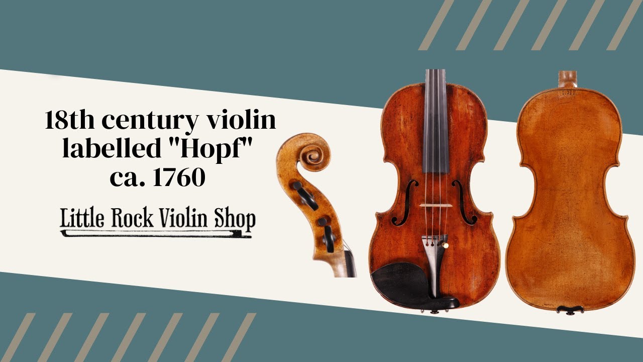 18th Century violin branded HOPF - YouTube