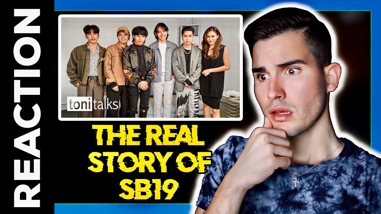 SB19 Reaction: SB19 Opens Up about their Difficult journey w/ Toni ...