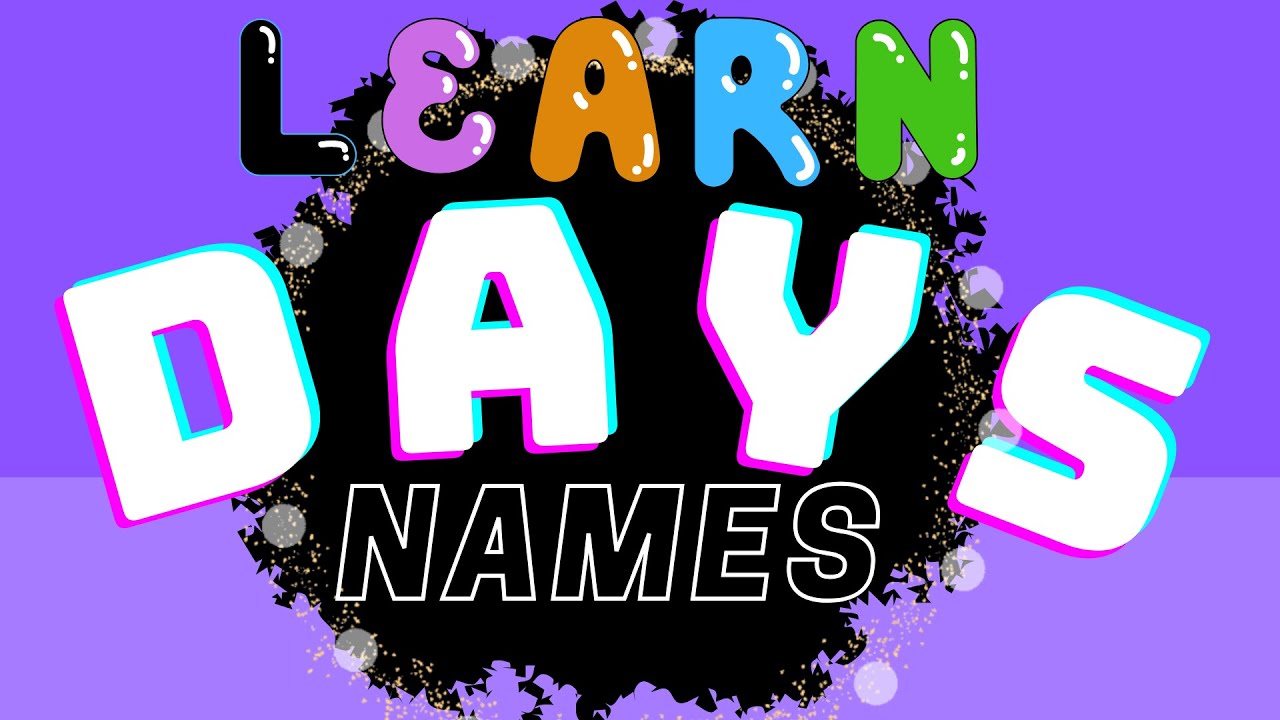 Learn Days Names for kids | Days of the week with Spellings #days # ...