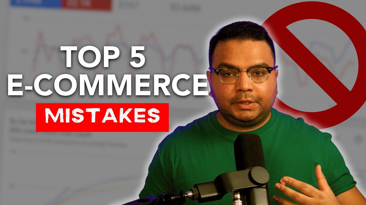 Top 5 Mistakes E-Commerce Brands Make with Google Ads (And How to Avoid ...