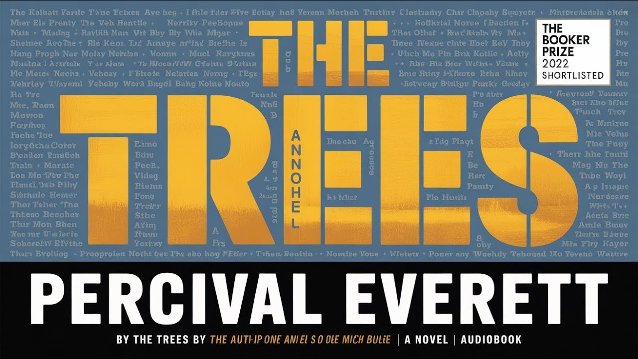 The Trees by Percival Everett | A Daring New Look at a Literary Classic ...