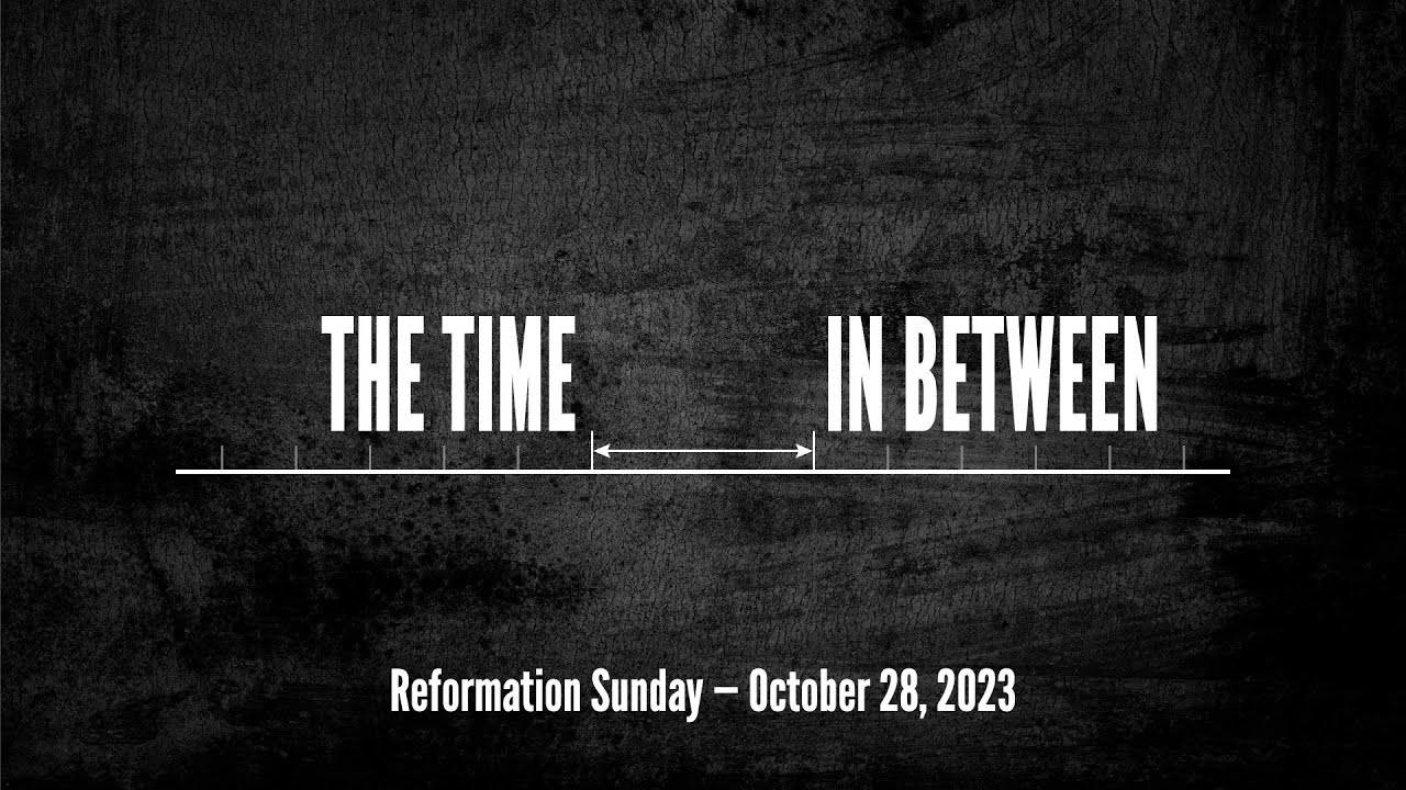 Reformation Sunday, October 29, 2023 8:00am - YouTube