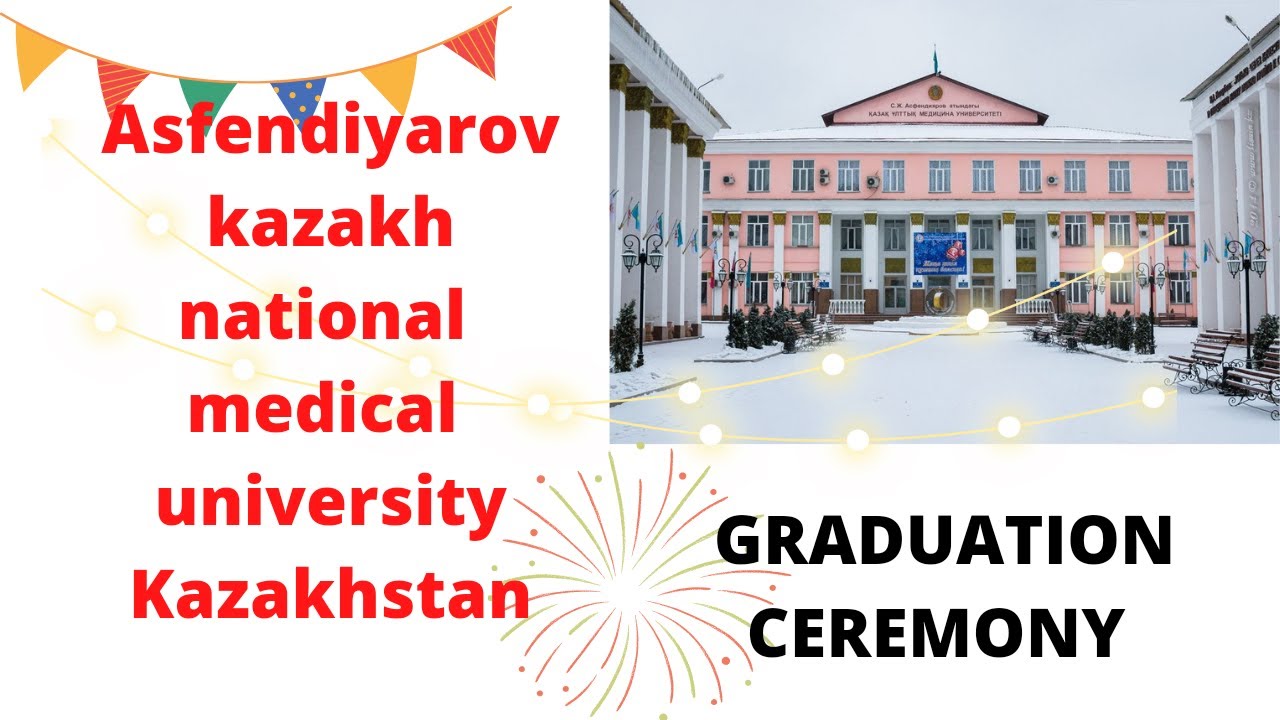 Kazakh national medical university graduation ceremony 🎉 #kaznmu # ...