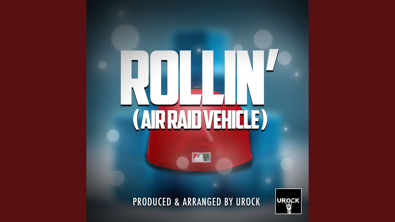 Rollin' (Air Raid Vehicle) - YouTube