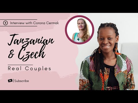 Real Intercultural Couples #2: Tanzanian & Czech