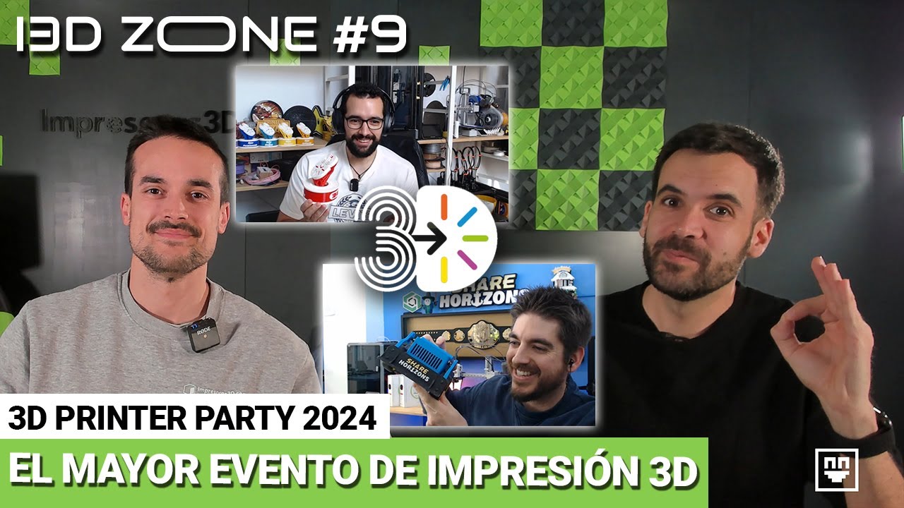 3D PRINTER PARTY 2024 Todo lo que necesitas saber - I3D Zone #9 - YouTube