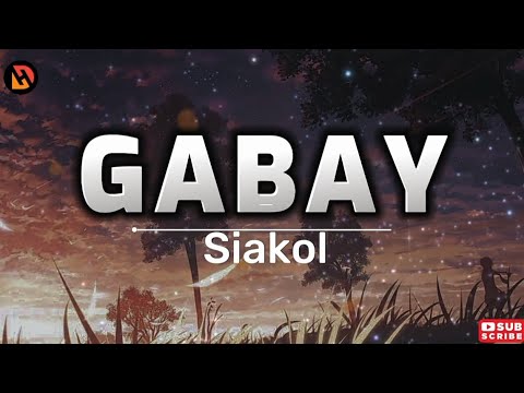 Gabay - Siakol (Lyrics) - YouTube