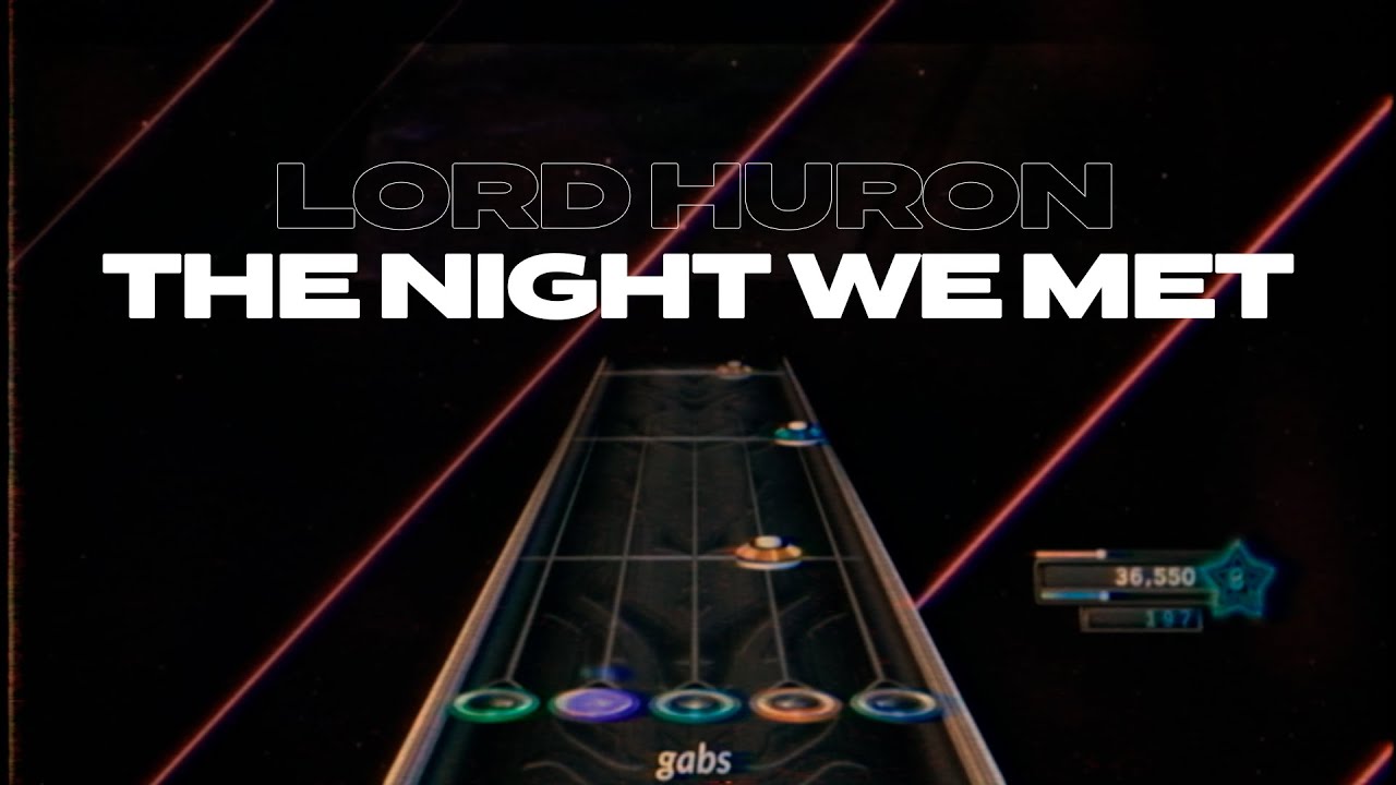 The Night We Met - Lord Huron (Clone Hero Chart) - YouTube