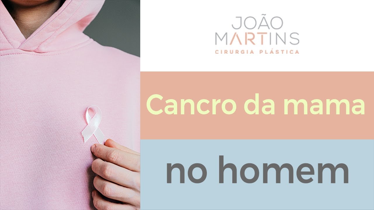Cancro da Mama no Homem - YouTube