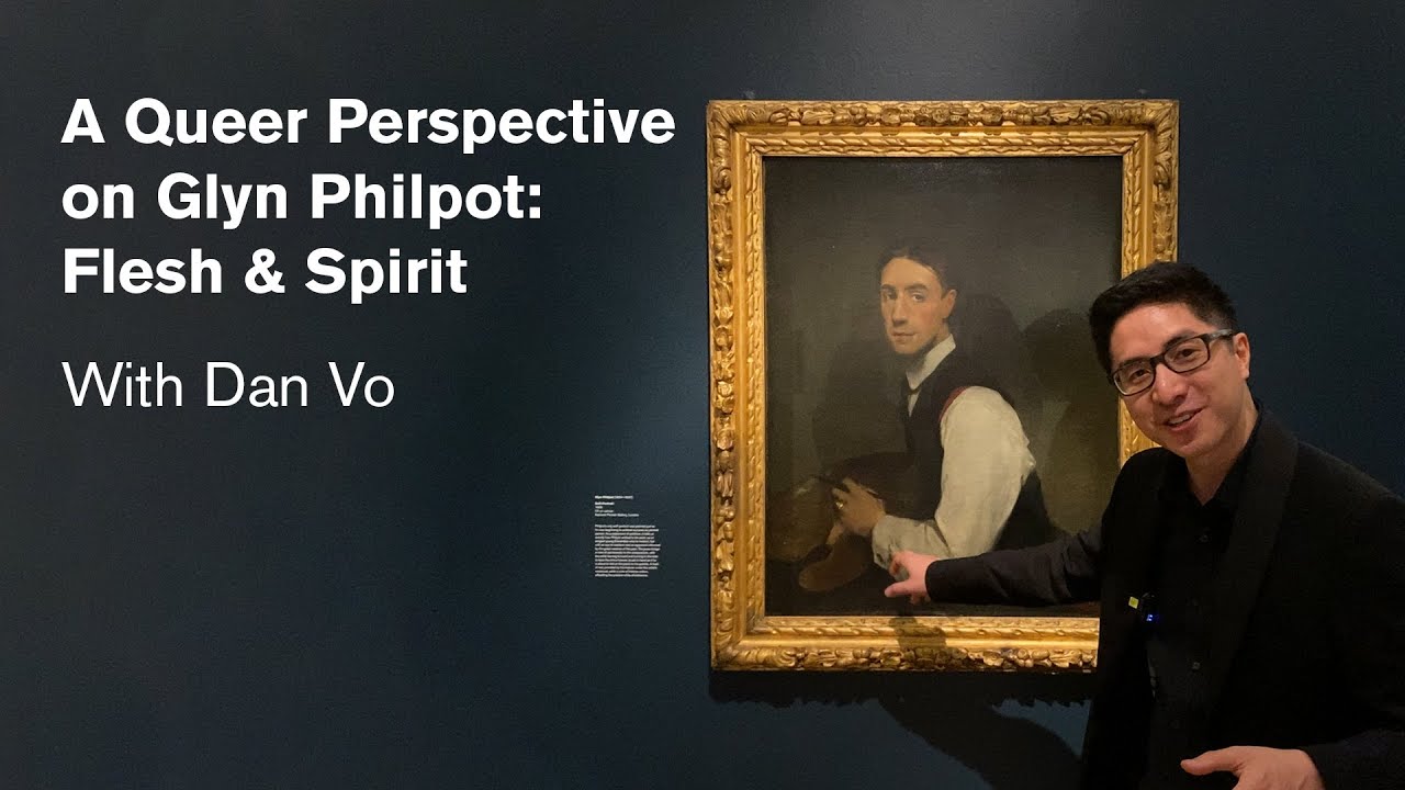 A Queer Perspective on Glyn Philpot: Flesh & Spirit - With Dan Vo - YouTube