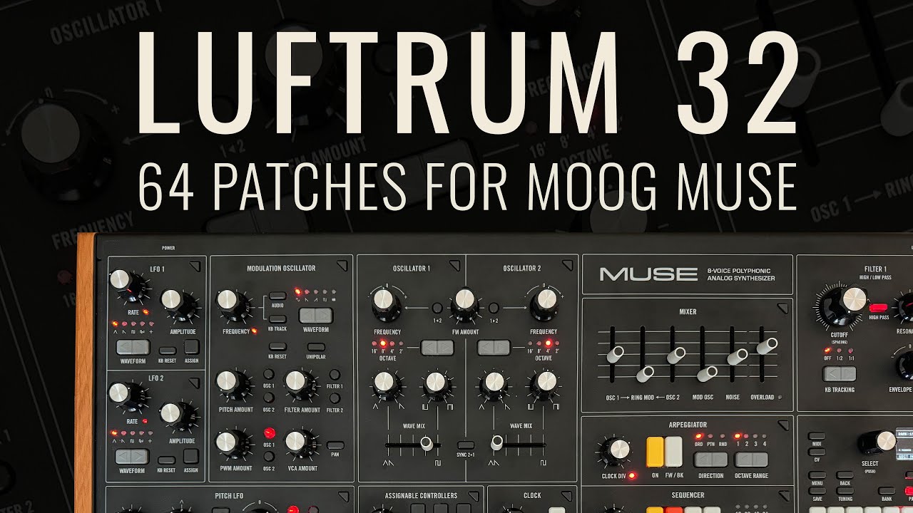 Moog Muse Patches by Luftrum - YouTube
