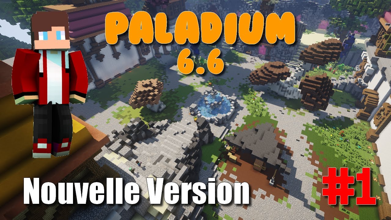 Paladium V6.5 Episode 1 : Nouvelle version ( enfin pour moi parce que j ...