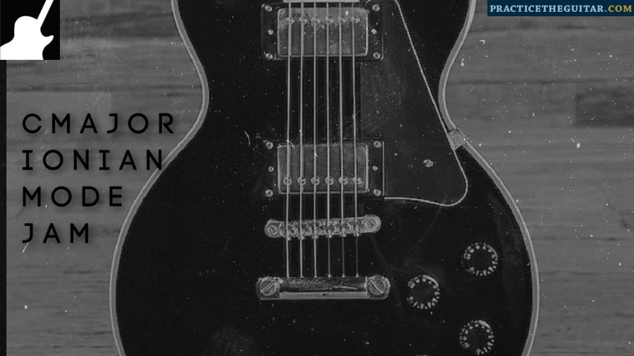 C Major Scale (Ionian Mode) -Guitar Backing Track Jam in C - YouTube