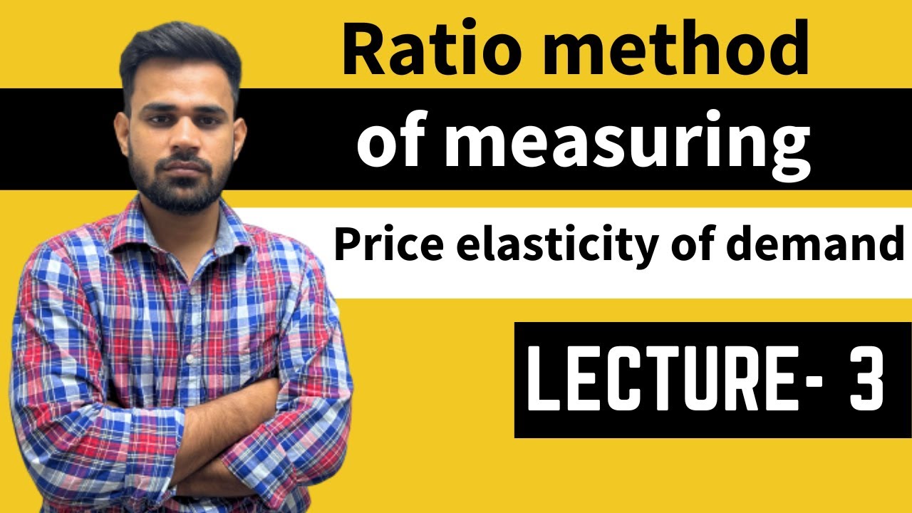 Ratio method of measuring price elasticity of demand | maharashtra ...