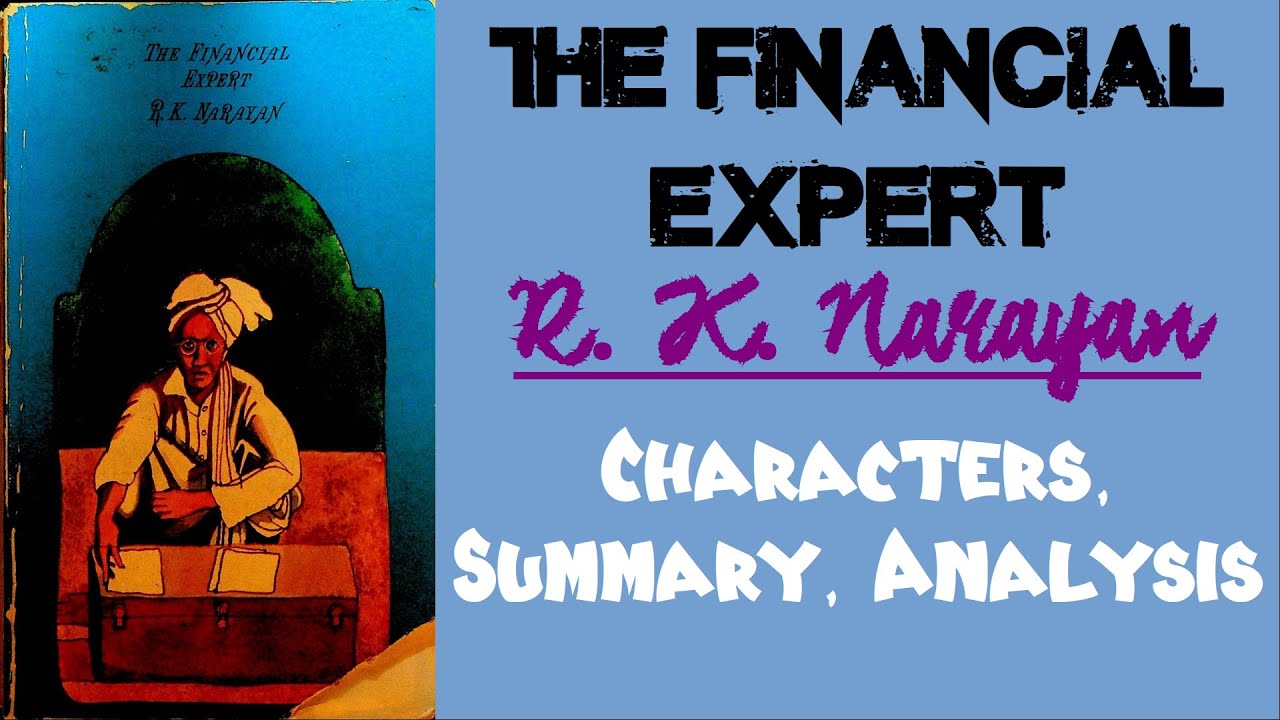 The Financial Expert by R. K. Narayan | Characters, Summary, Analysis ...