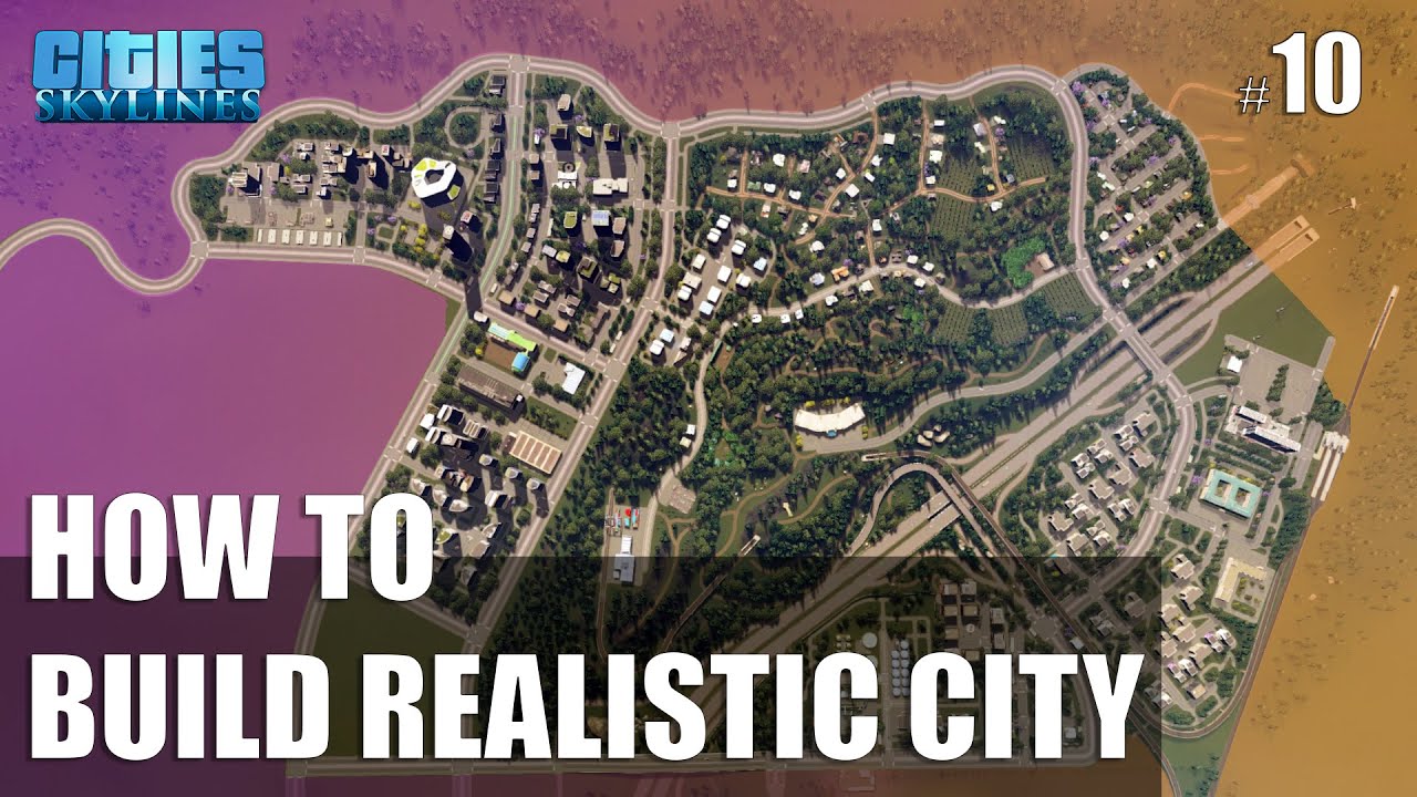 How to Build Realistic City on Console: Beautiful and Functional - YouTube