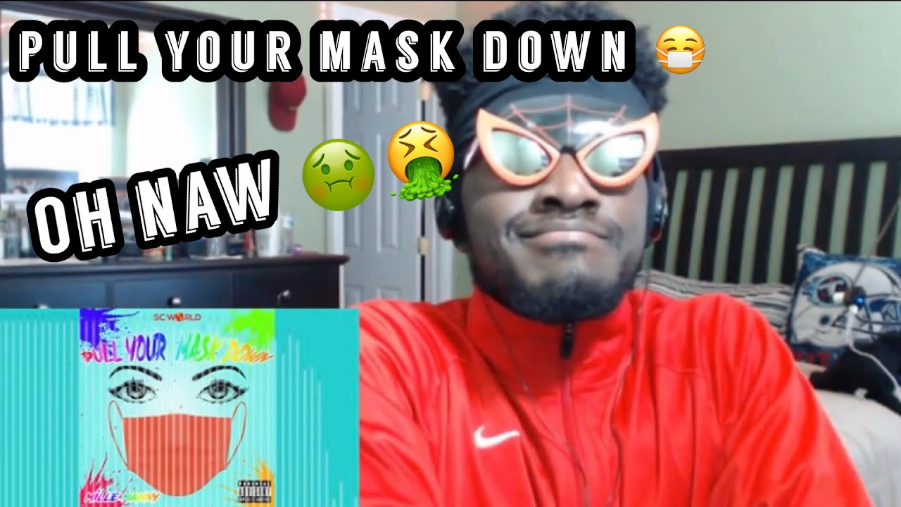 LET ME SEE YOUR FACE | Pull Your Mask Down Official Music Lyric Video ...
