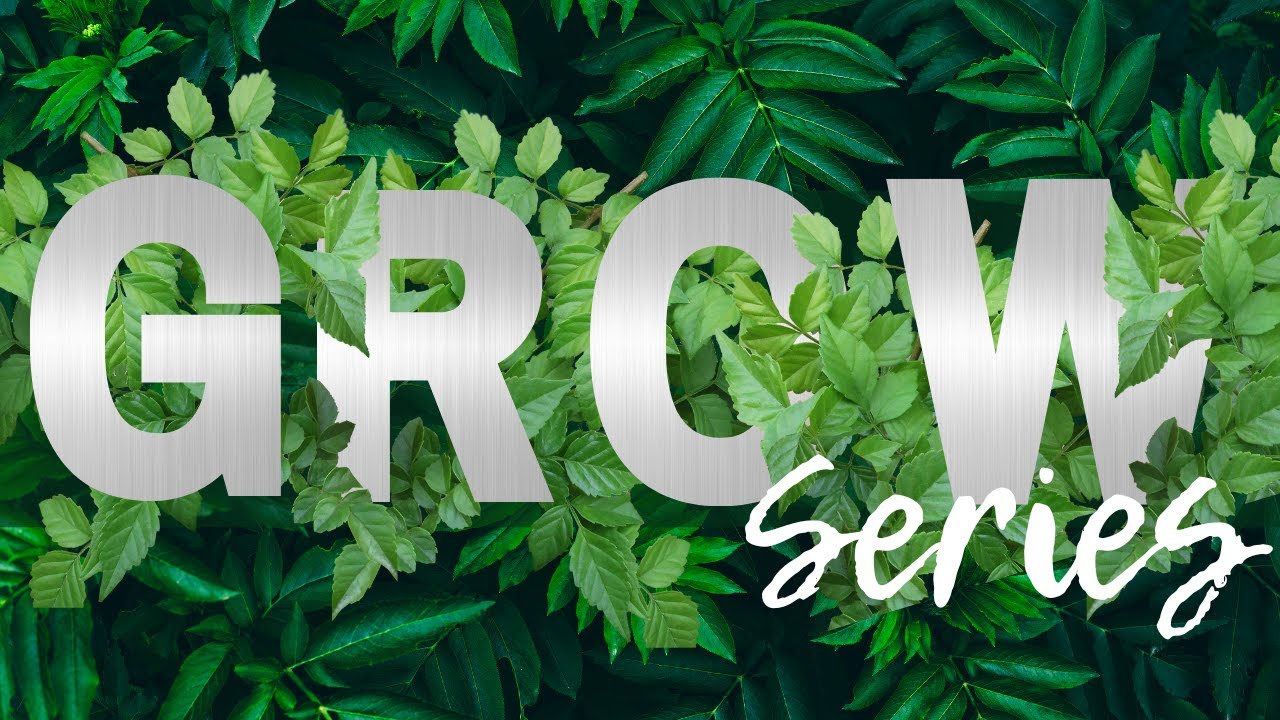 GROW Series: Worship - YouTube