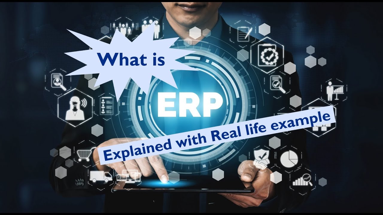 What is ERP? Explained with real life example for easier understanding ...