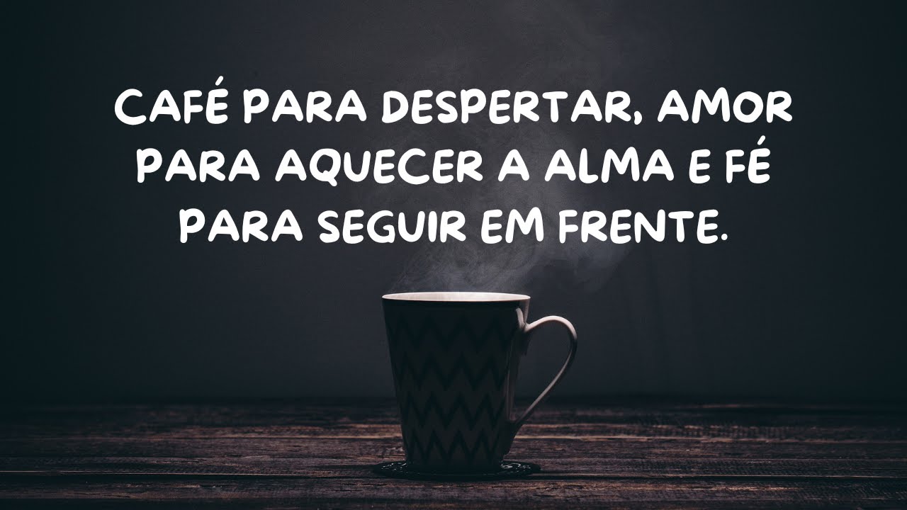 Café, amor e fé ... - YouTube