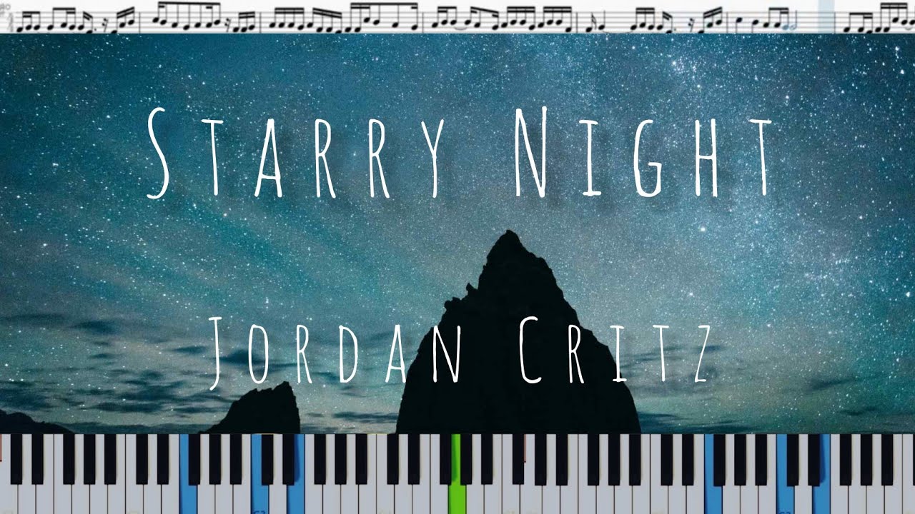Jordan Critz - Starry Night (кавер на пианино + ноты) - YouTube