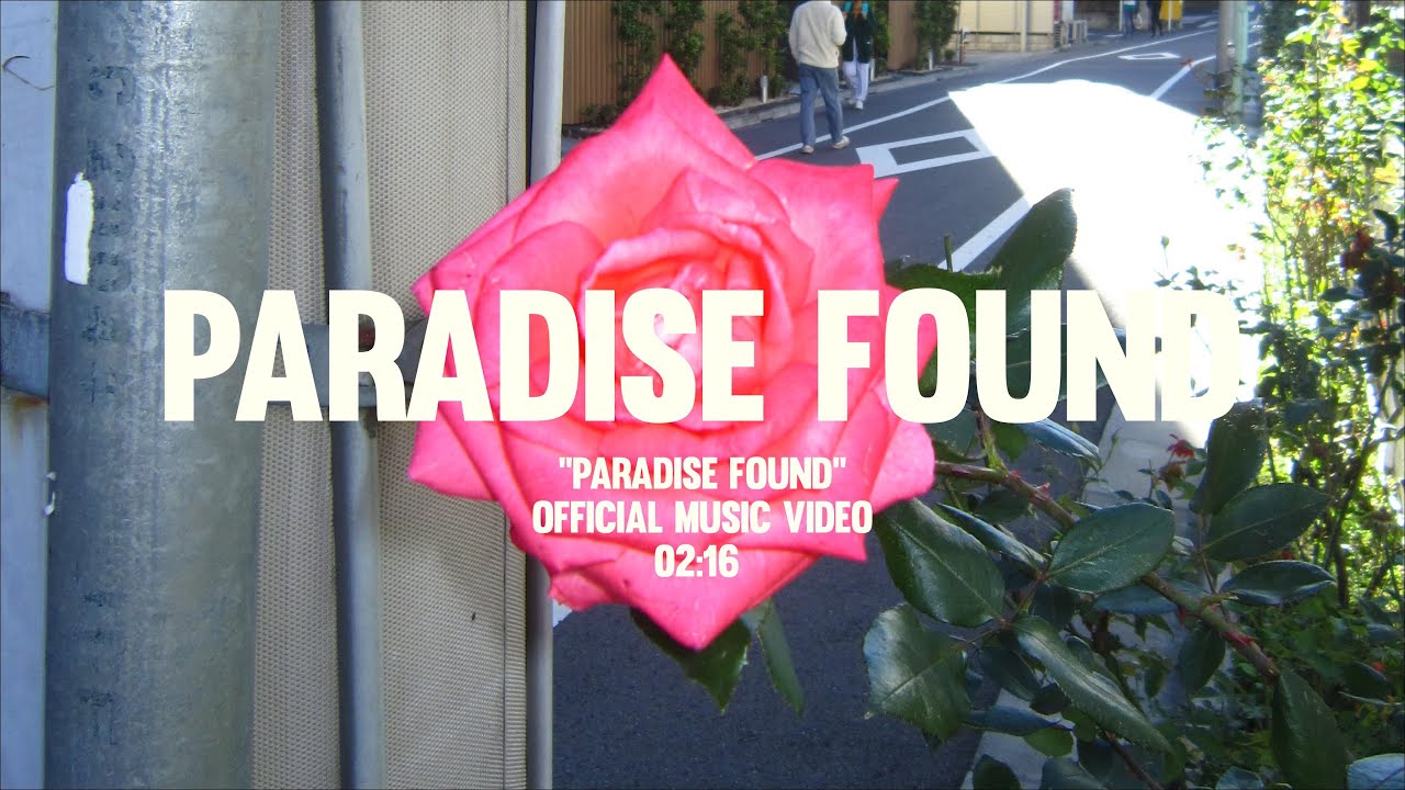 Paradise Found (Official Music Video) - YouTube